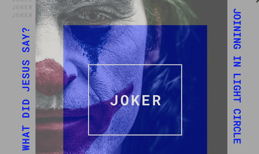Joker—Spiritual Movie Review! Seeing Perfect Innocence | Joining in ...